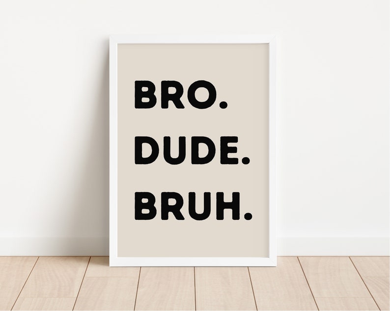 Bro Dude Bruh Digital Print, Tween Wall Art, Boys Room Decor, Nursery ...