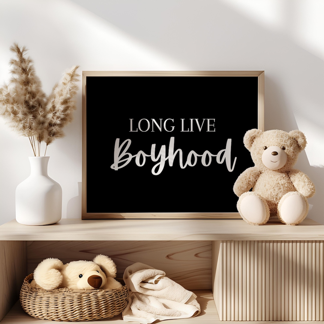 Long Live Boyhood Art Print, Modern Boys Playroom Poster, Little Boy ...