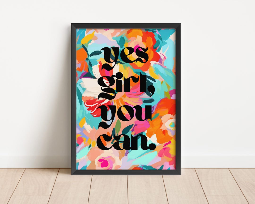 Yes Girl You Can Art Print, Girly Wall Art, Trendy Wall Art, Abstract ...