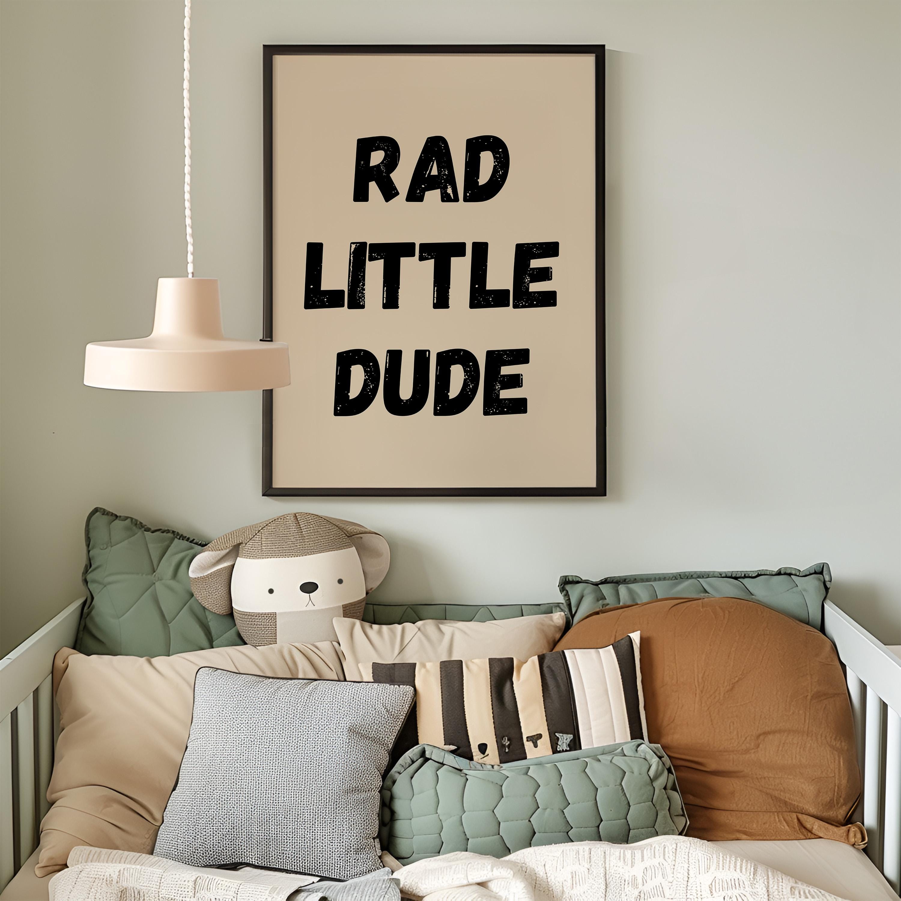 Rad Little Dude Digital Print, Boy Nursery Decor, Playroom Decor ...