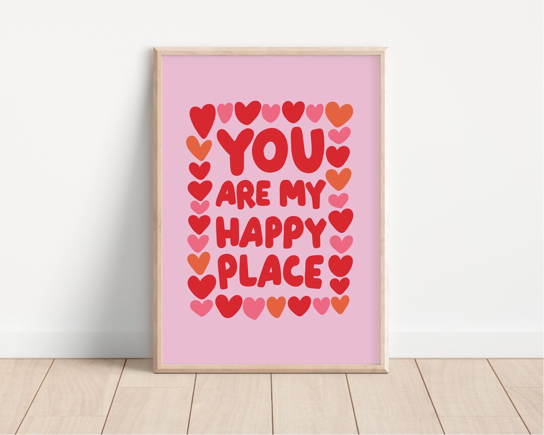 You Are My Happy Place Love Art Print: Pink Hearts Poster (digital ...