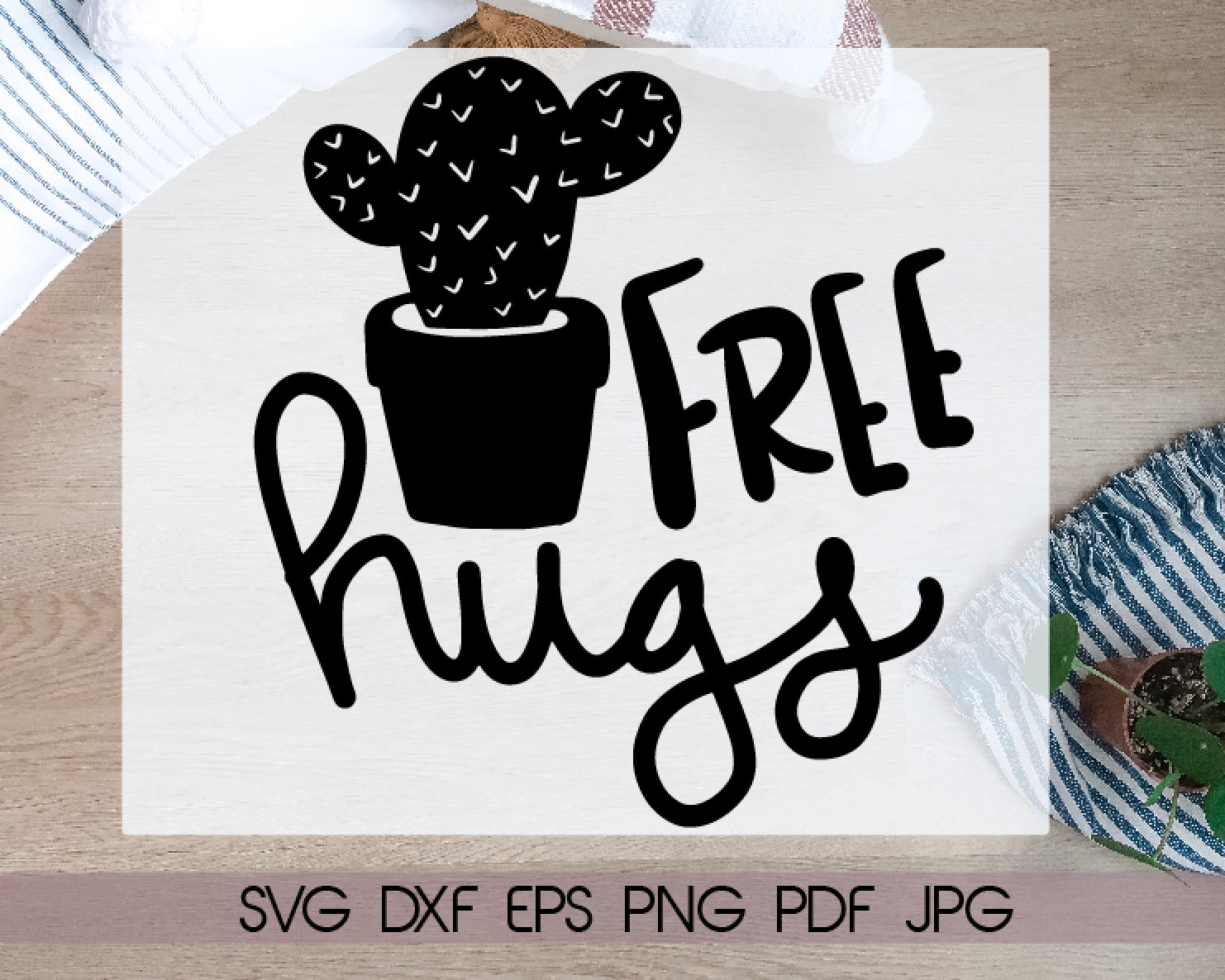 Cactus Free Hugs Clipart, Hand Drawn SVG File, Cactus Art, Dessert ...