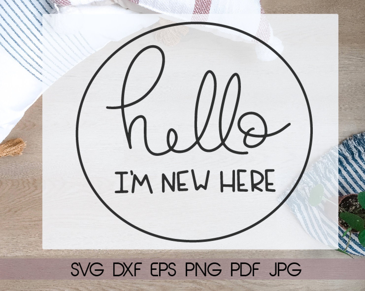Hello I'm New Here, Baby Onesie Clip Art, New Baby Svg Printable ...