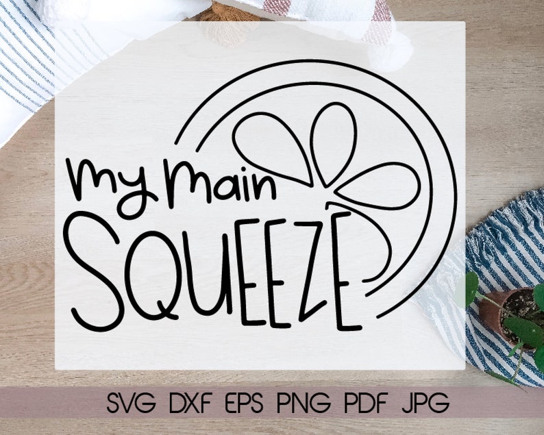 Main Squeeze Clipart, Hand Drawn SVG File, Valentines Day Art, Lemon ...