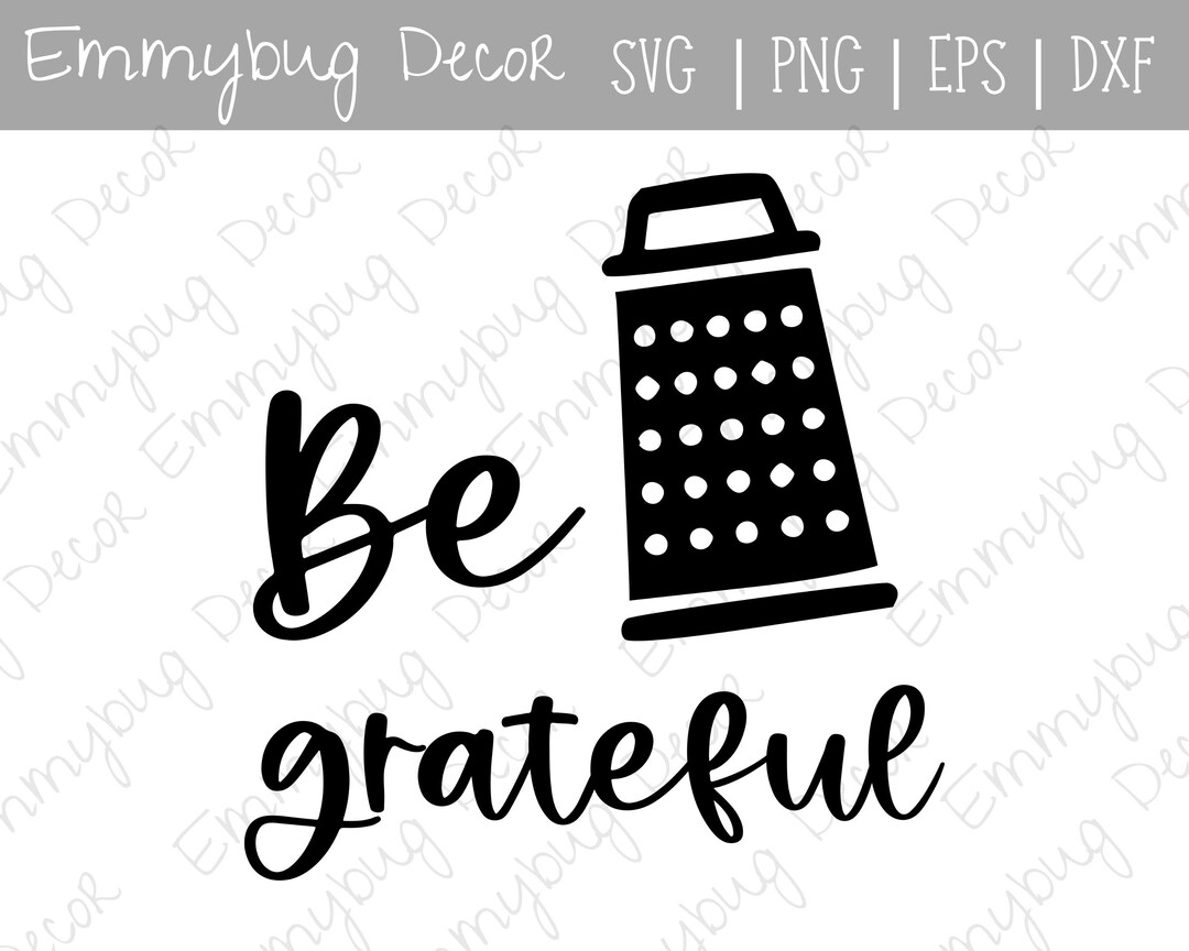 Be Grateful Kitchen SVG | Kitchen SVG | Be Grateful Kitchen Decor - Etsy