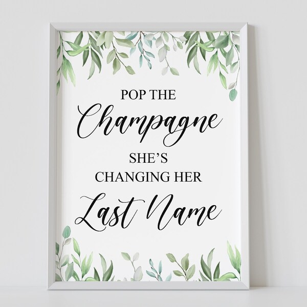Pop the Champagne She’s Changing Her Last Name Table Sign Digital - Etsy