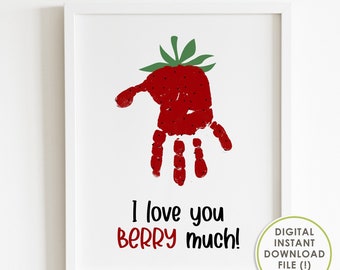 Handprint Craft for Kids, I Love You Berry Much, Strawberry Handprint ...