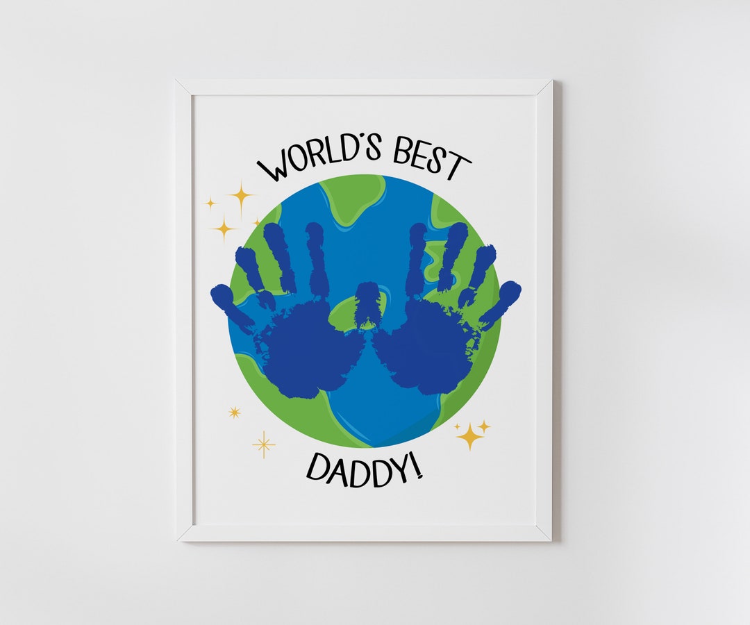 Wold's Best Daddy, Handprint Art Craft, Father's Day Gift, for Dad ...
