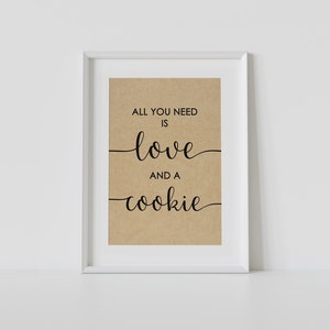 All You Need is Love and a Cookie Sign, Printable, Rustic Baby Shower ...