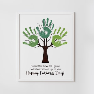 Father's Day, Handprint Art Craft, No Matter How Tall I Grow, Dad ...
