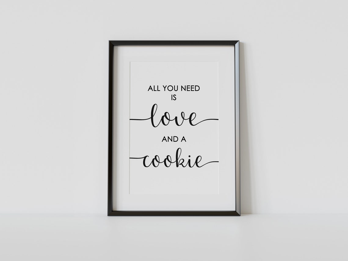 All You Need is Love and a Cookie Sign, Printable, Rustic Baby Shower ...