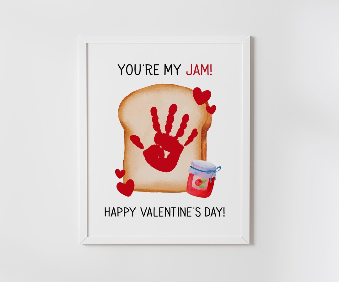 You're My Jam Handprint Art Valentines, Valentine's Day Crafts for Kids ...
