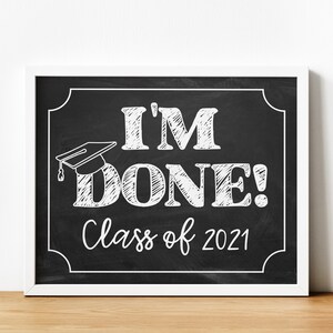 I'm Done printable graduation sign high school | Etsy
