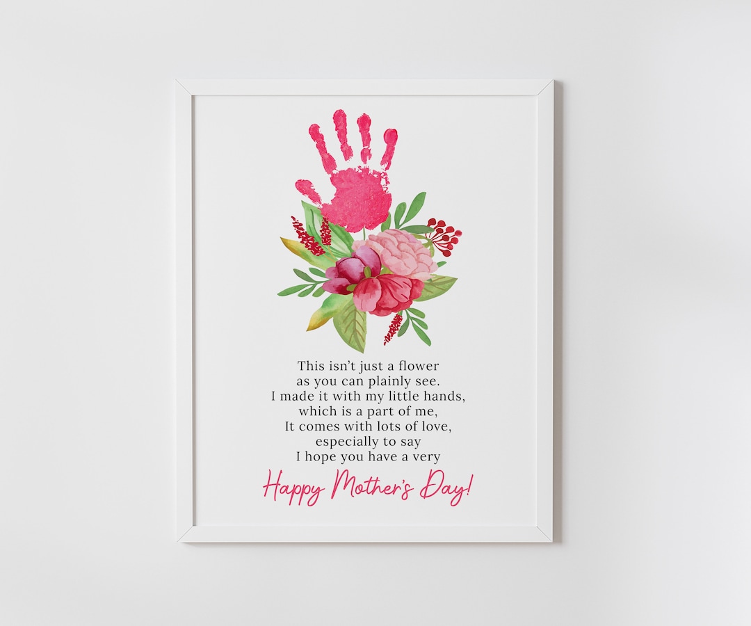 Mothers Day Poem, Flower Bouquet Handprint Art Craft for Mother's Day ...