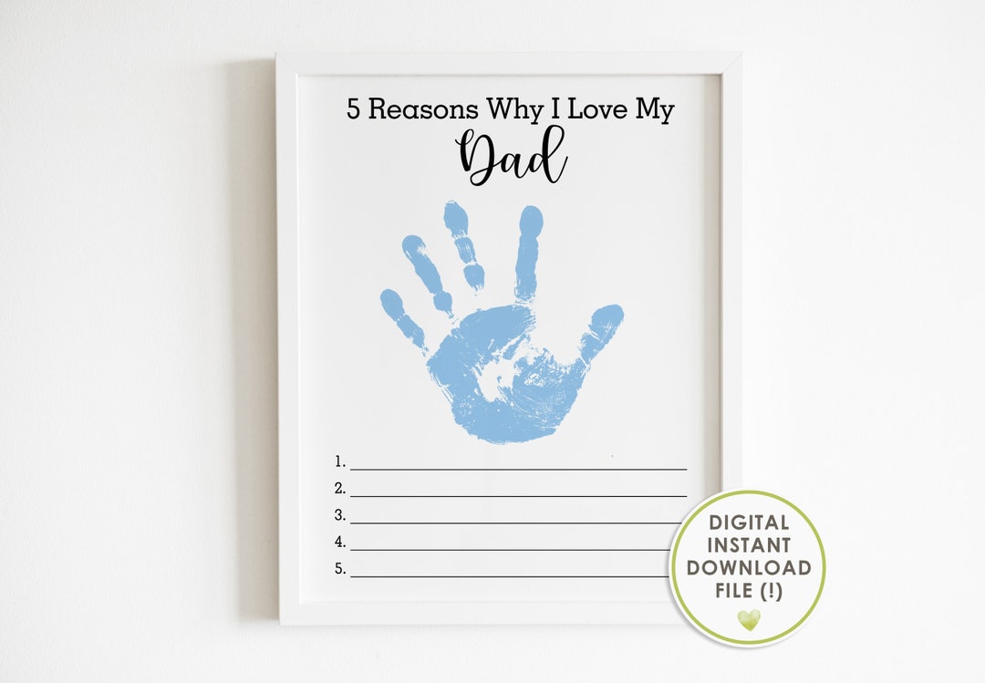 Father's Day Kids Activity, 5 Reasons Why I Love My Dad, Handprint Art ...