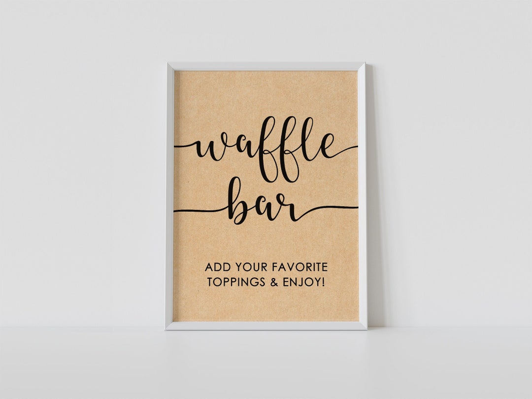 Waffle Bar Sign, Rustic Bridal Shower, Dessert Bar Sign, Waffle Table ...