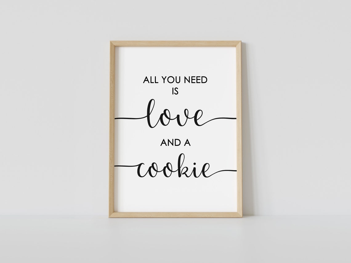 All You Need is Love and a Cookie Sign, Printable, Rustic Baby Shower ...