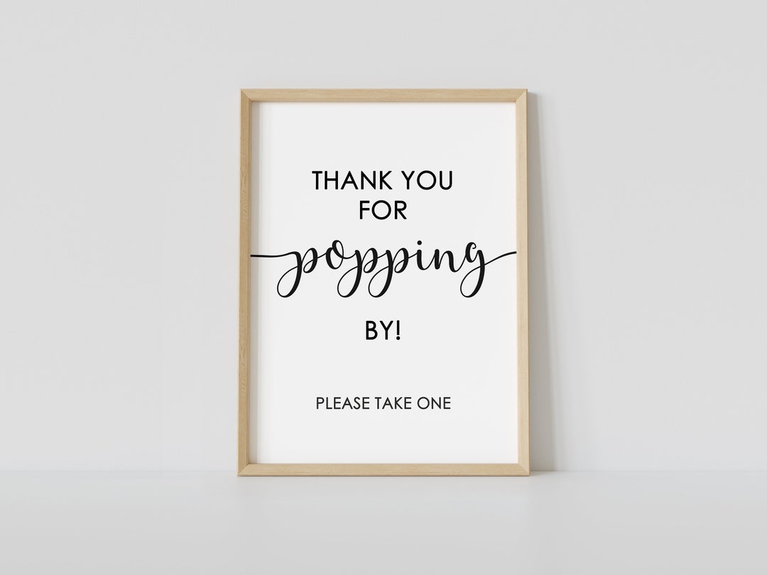 Thanks for Popping By, Printable Sign, Minimalist, Black & White ...