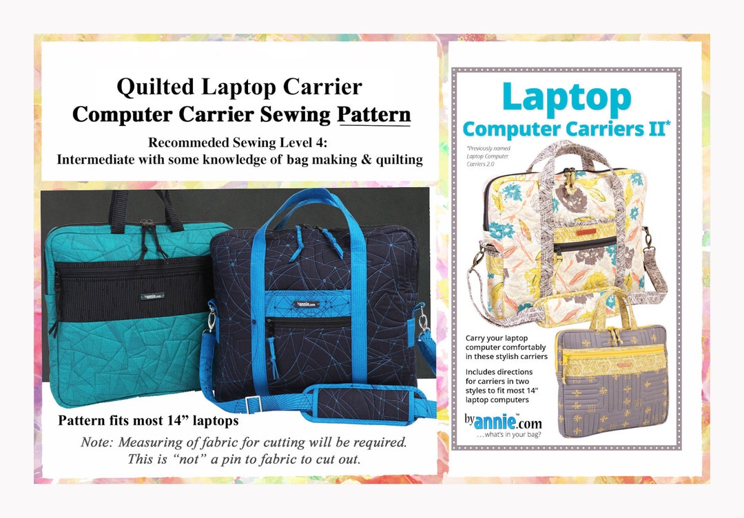 SEWING PATTERN Quilted Laptop Computer Carriers II Byannie Fits Most 14 ...