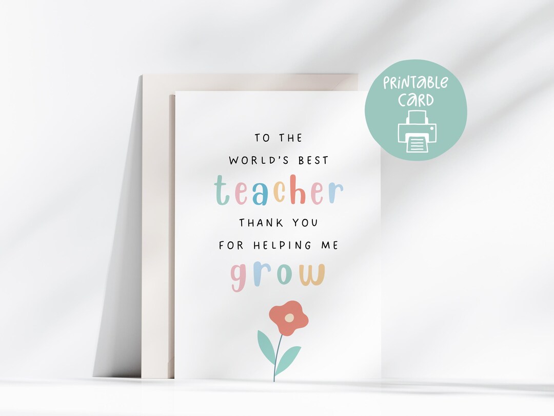 Helping Me Grow Teacher Printable Card, Teacher Thank You Card, 5x7 ...