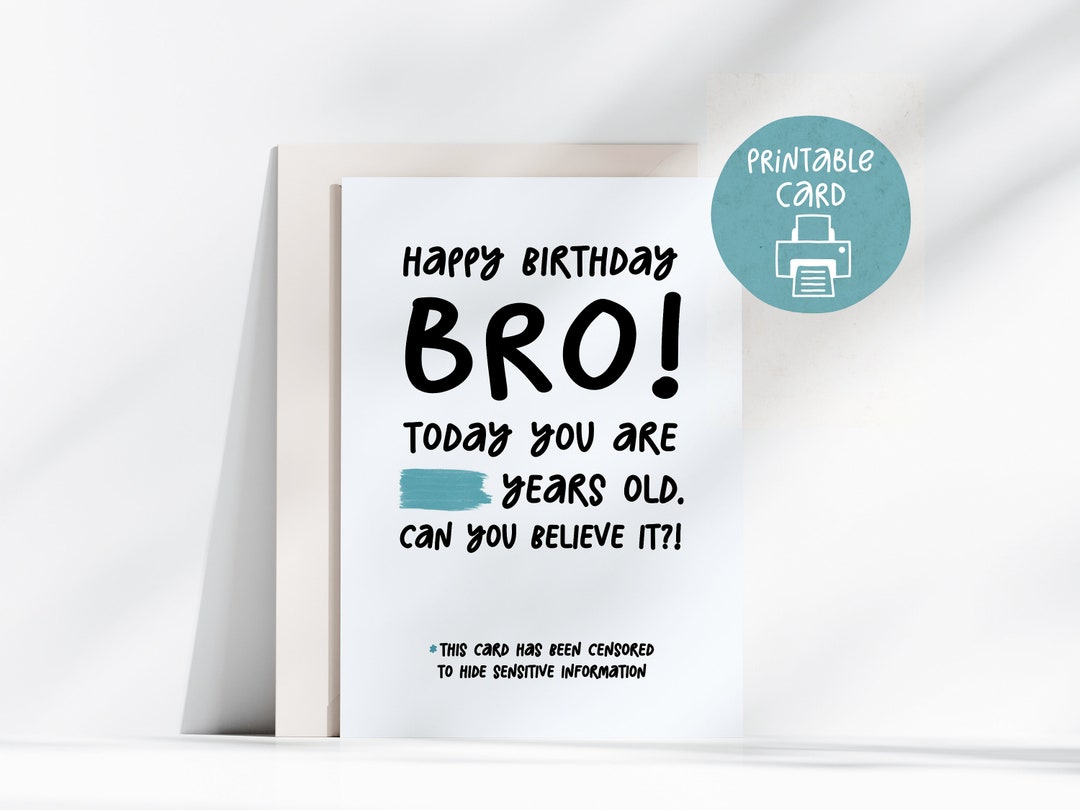 Printable Brother Card, Funny Age Printable Card, 5x7 Card With ...