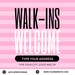 Walk-ins Welcome Flyer, Walk-in Editable Flyer Template, Business Diy ...