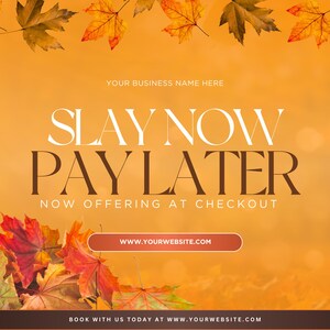 Fall Slay Now Pay Later Flyer, Afterpay Flyer, Editable Flyer ...