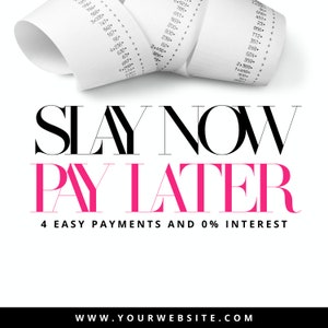 Slay Now Pay Later Flyer, Afterpay Flyer, Black Friday Editable Flyer ...