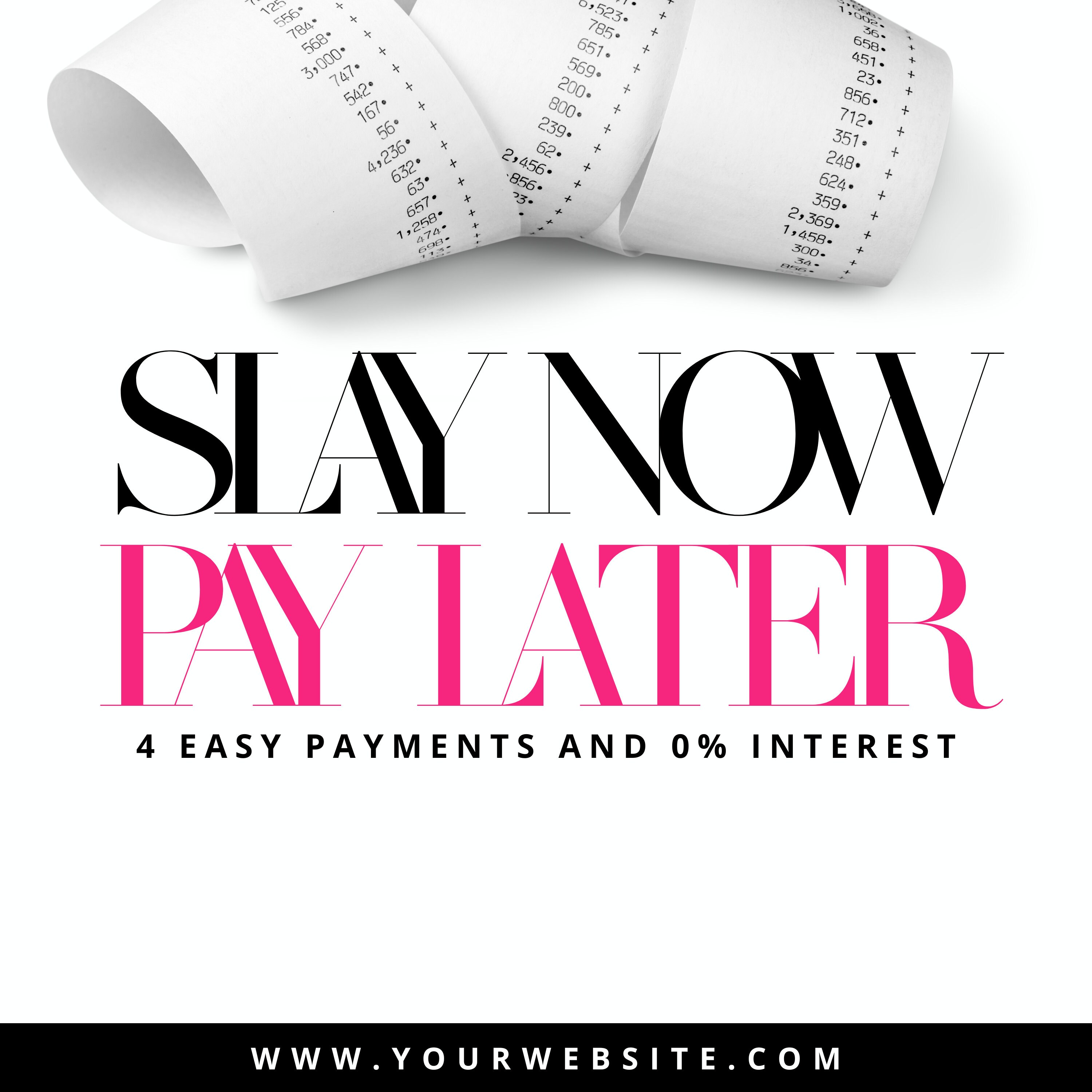 Slay Now Pay Later Flyer, Afterpay Flyer, Black Friday Editable Flyer ...