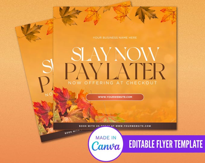Fall Slay Now Pay Later Flyer, Afterpay Flyer, Editable Flyer ...