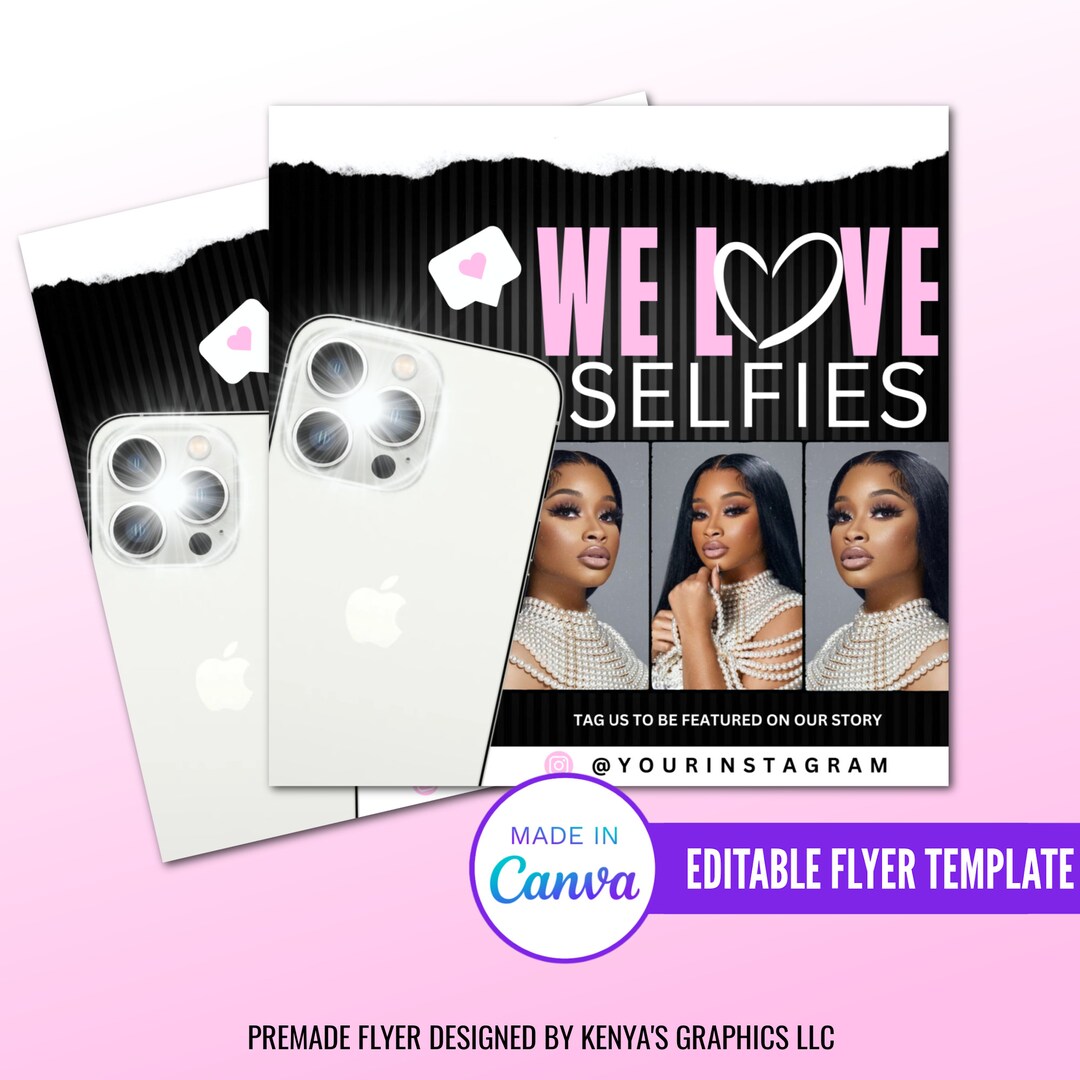 We Love Your Selfies Flyers, Tag Us Flyer, Diy We Love Your Selfies ...