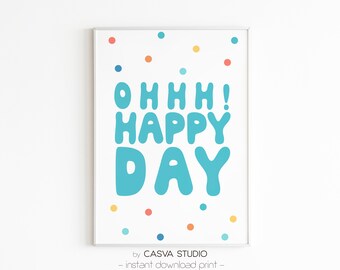 Oh Happy Day Poster - Etsy
