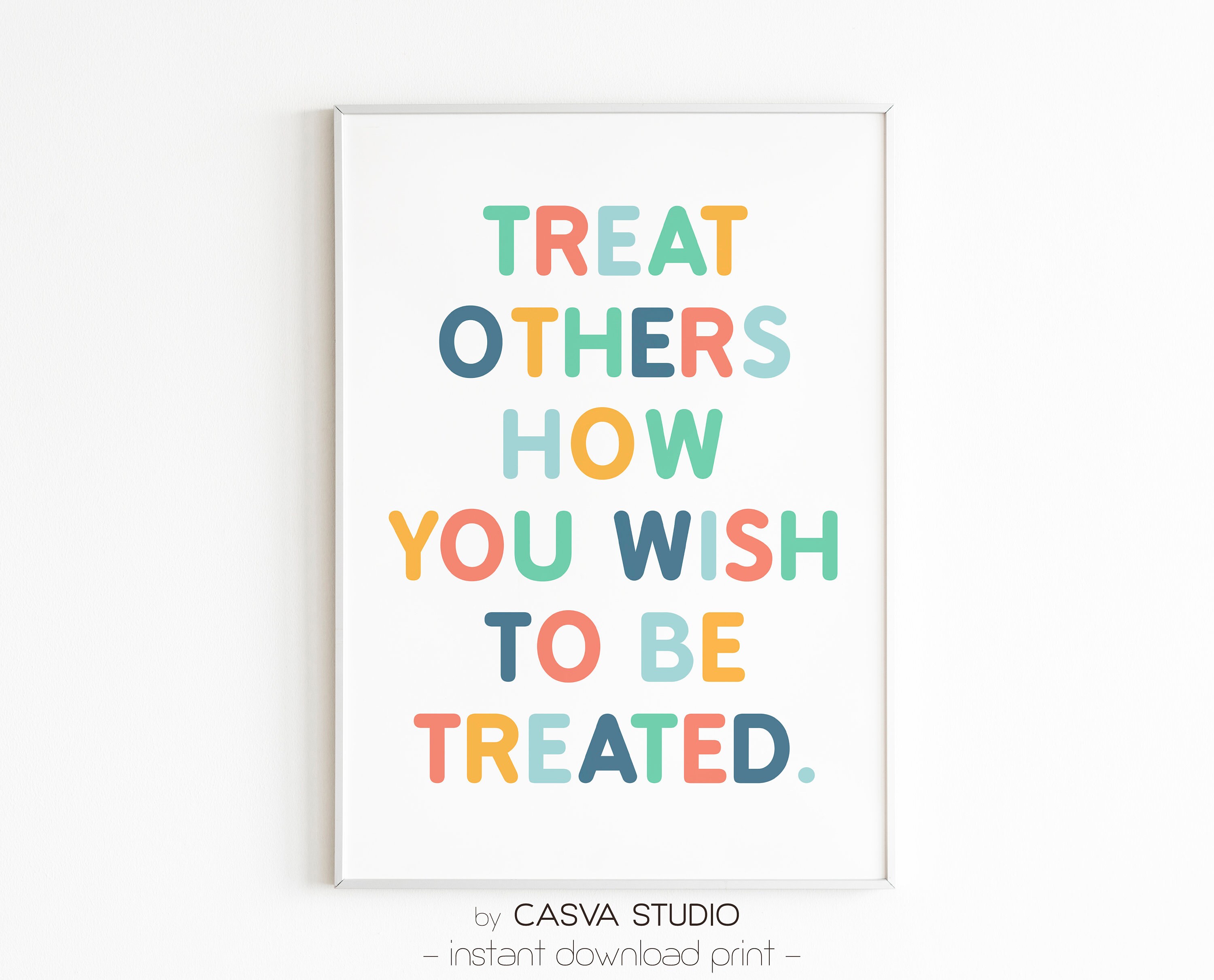 How You Treat Others