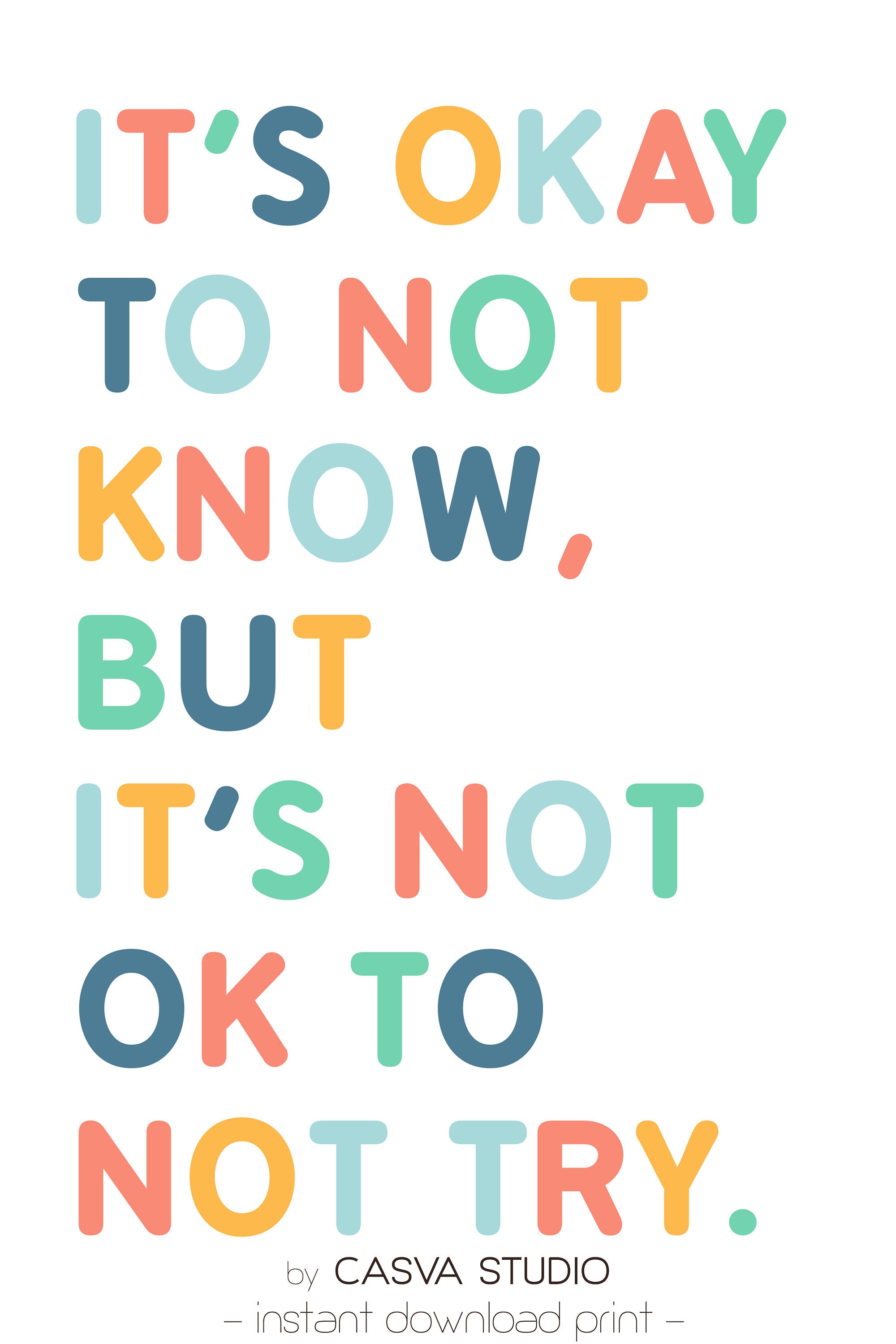 It's Okay to Not Know but It's Not Ok to Not Try / - Etsy