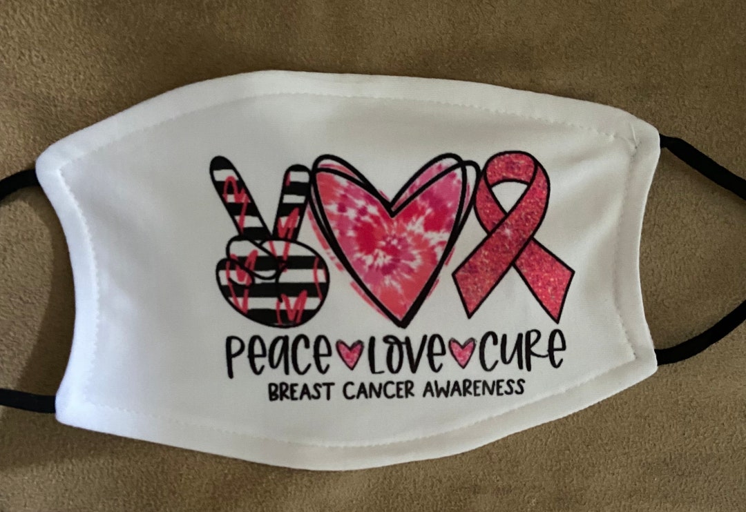 Custom Face Mask, Breast Cancer Mask, Peace Love CURE - Etsy