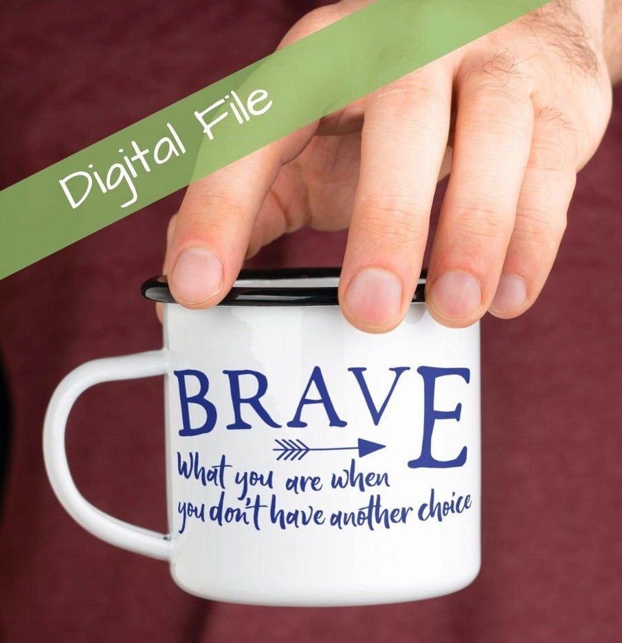 Brave SVG, Courage SVG, Hero SVG, Cancer Survivor Svg, Cancer Gift ...