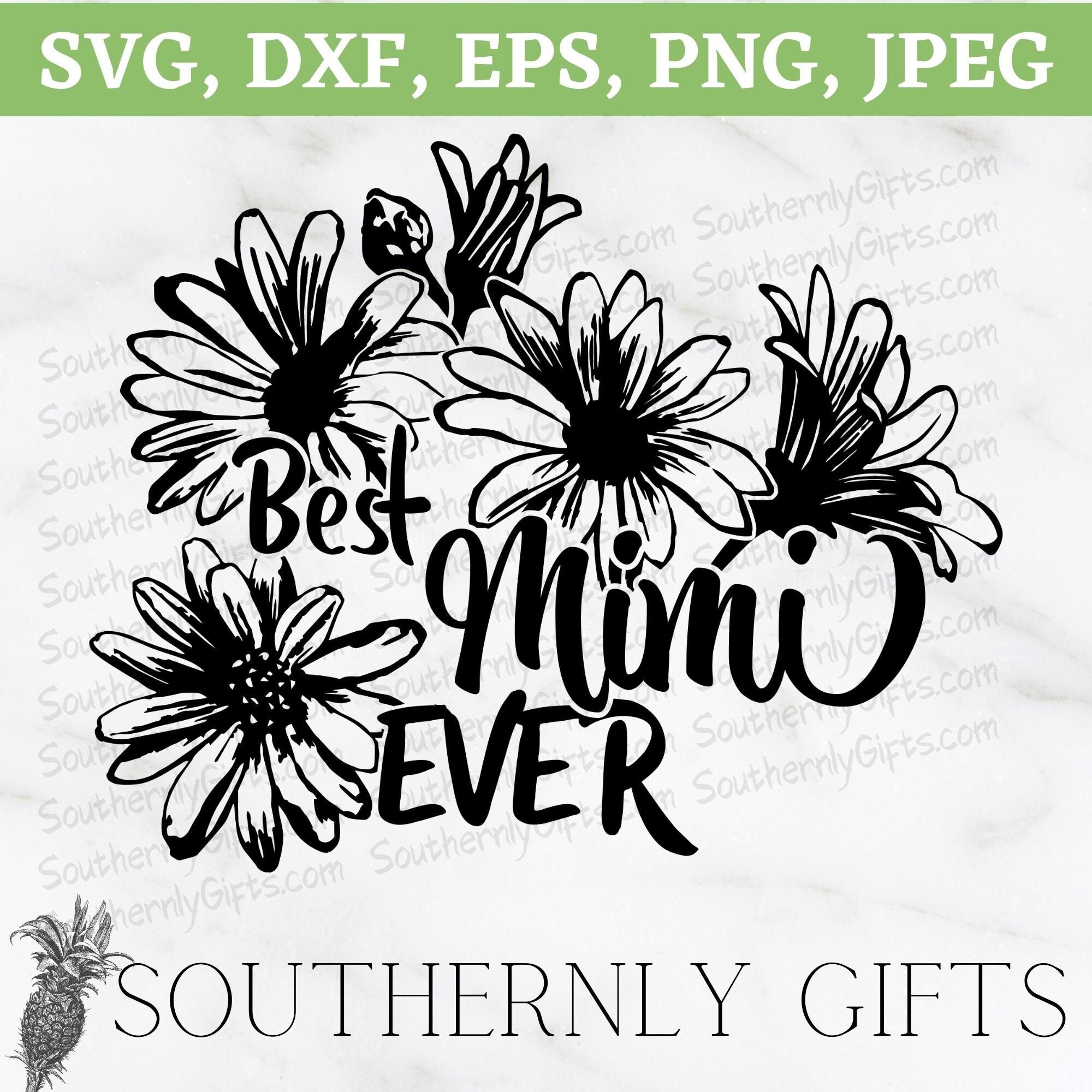 Best Mimi Ever SVG Mimi SVG Mimi Cut File Grandmother Life - Etsy
