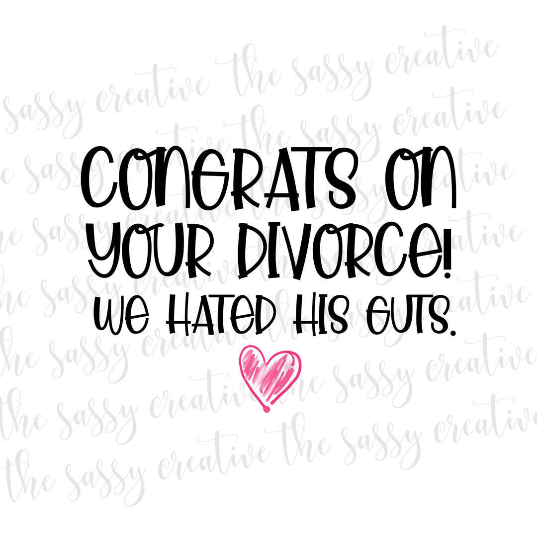 Funny Divorce PNG Quote File For Sublimation Instant Download Etsy funny-divorce-png-quote-file-for-sublimation-instant-download-etsy