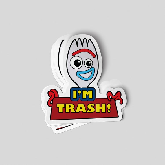 Toy Story Sticker Forky Sticker I'm Trash Sticker - Etsy