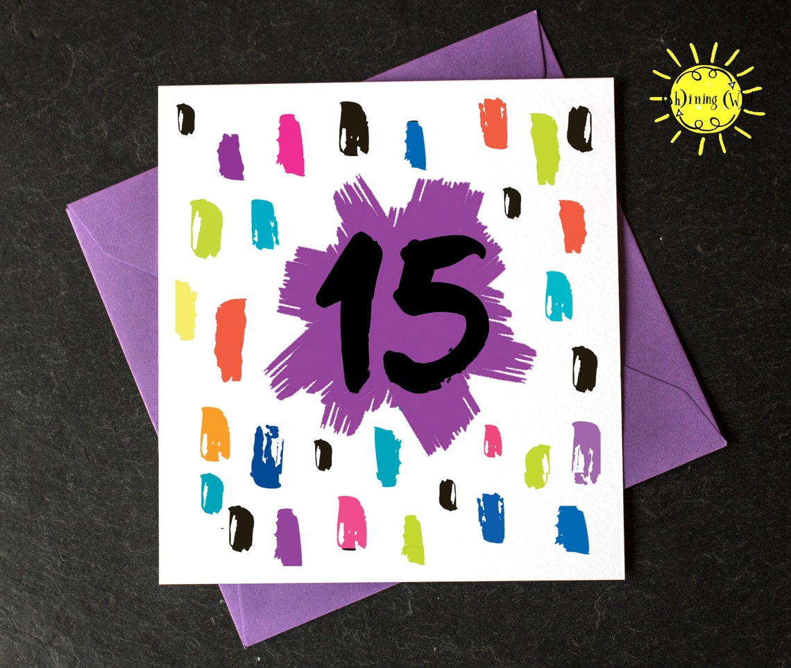 Age 15 Birthday Card Boy Age 15/ Girl Age 15/ 15/ Fifteen / - Etsy UK
