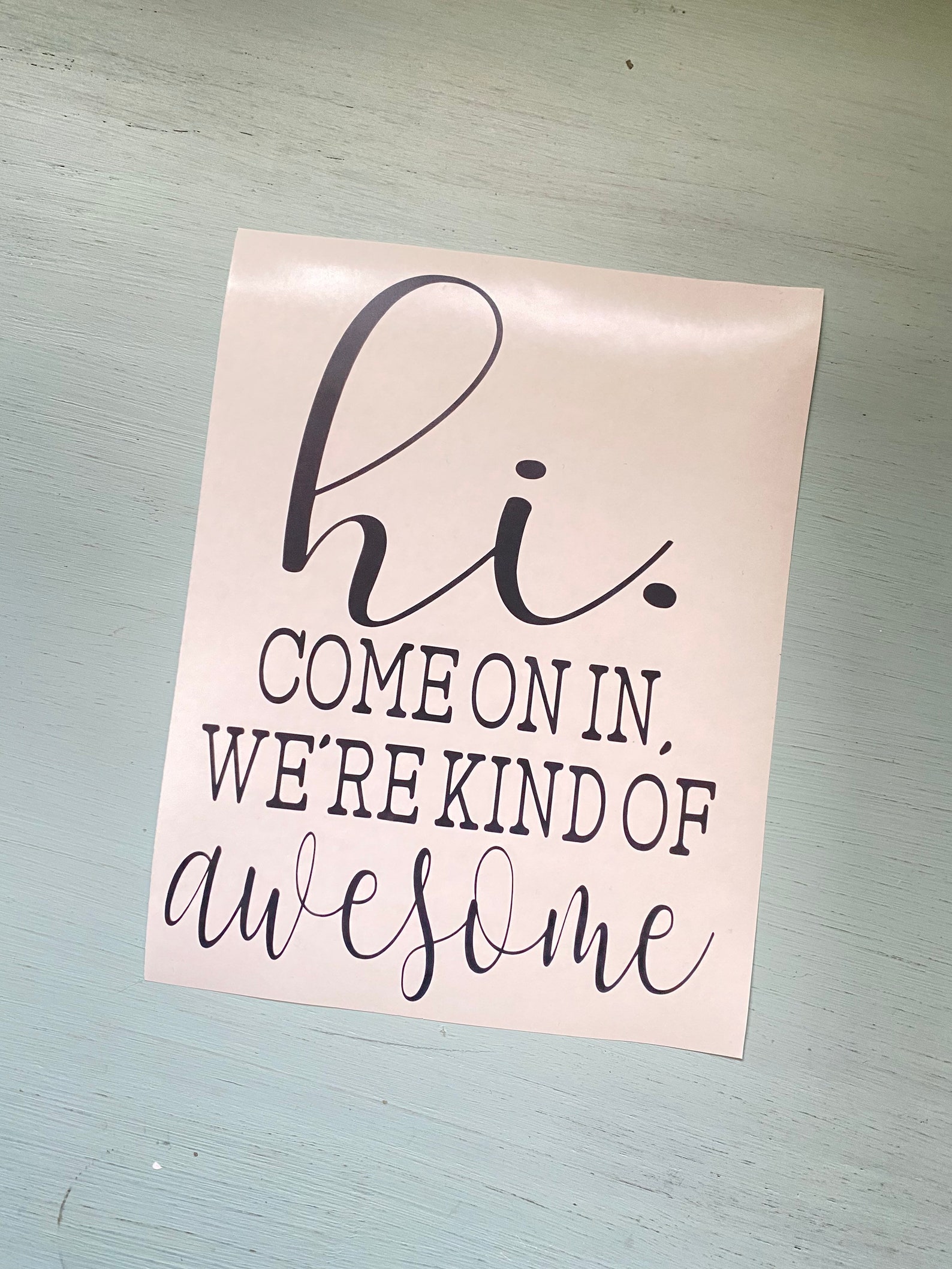 Hi come on in vinyl decal Vinyl decal for DIY projects | Etsy