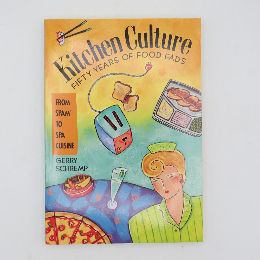 Kitchen Culture: 50 Years of Food Fads, 1940s-1980s (softcover) - Etsy
