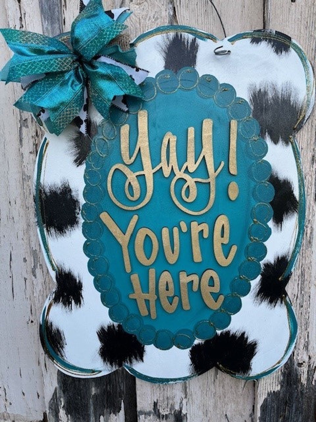 Western Door Hanger/ Cow Print Door Hanger/ Rustic Door Hanger/ Yay You ...