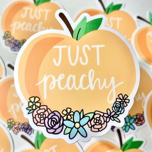 Just Peachy Sticker, Peach Sticker, Floral Peach, Waterproof Stickers ...