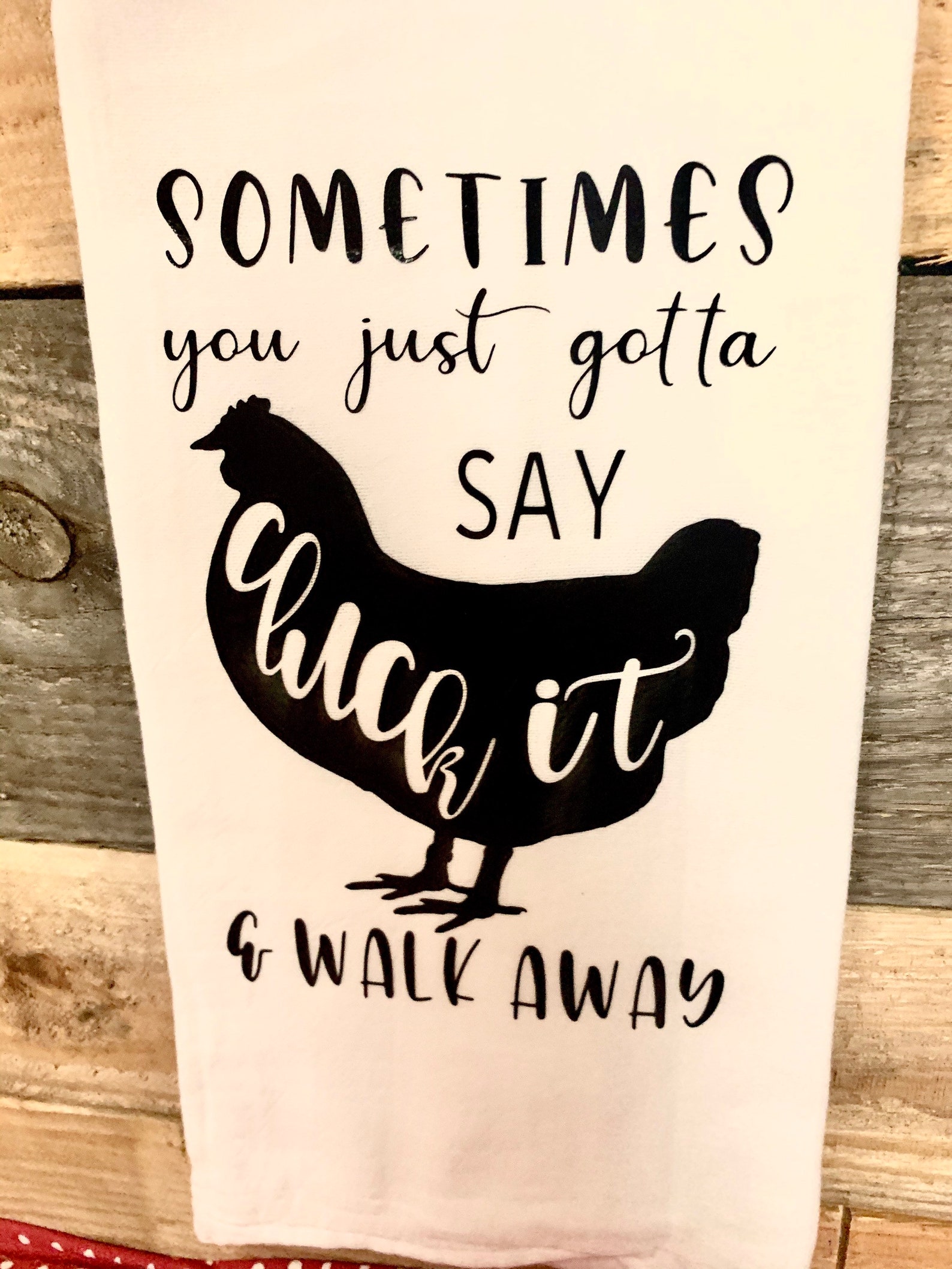 Sometimes You Just Gotta Say Cluck It and Walk Away Funny Tea | Etsy