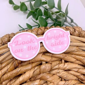 Look on the Bright Side Sticker, Sunglasses Stickers, Inspirational ...