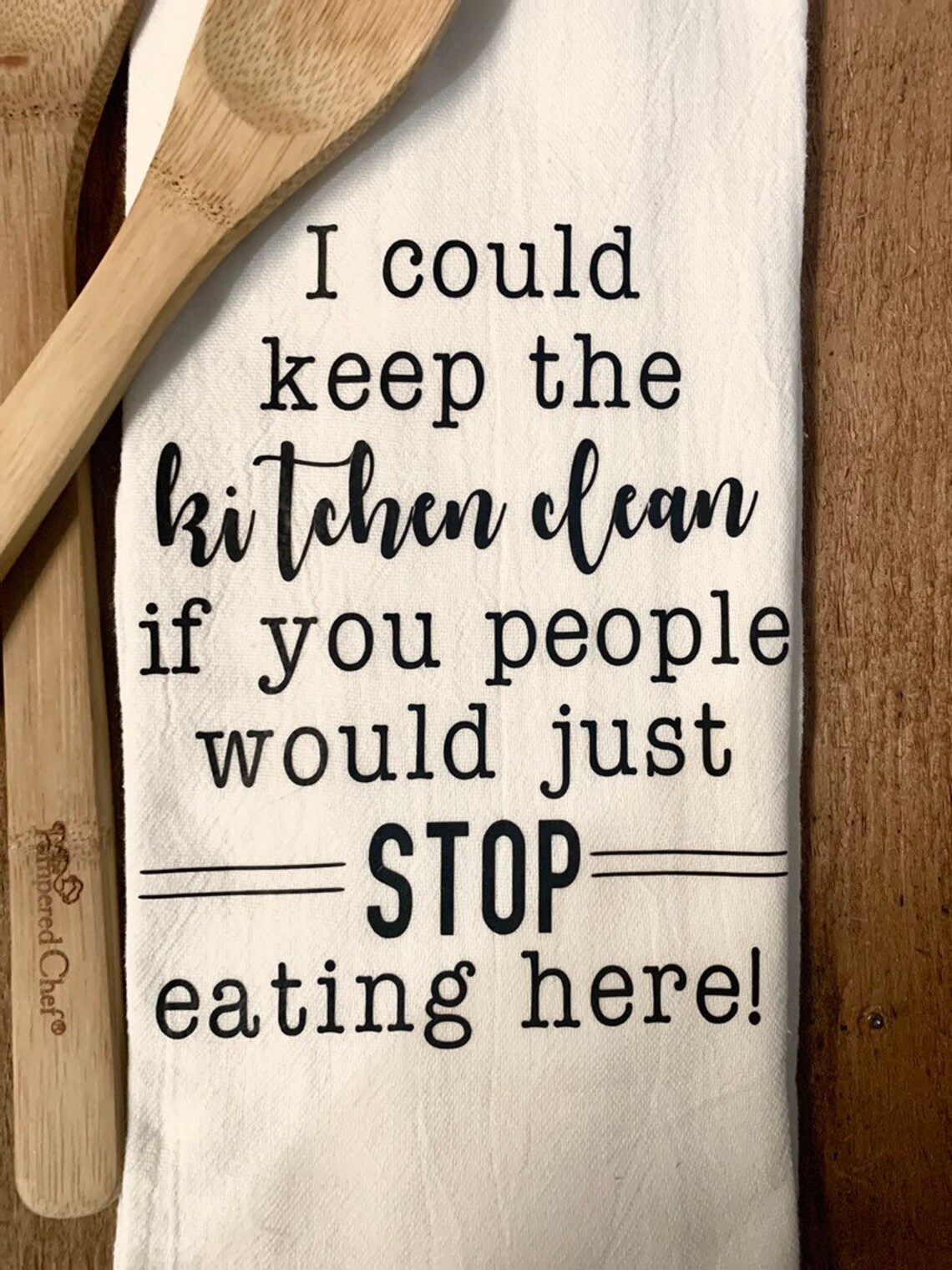 I could keep the kitchen clean if you people would just stop | Etsy