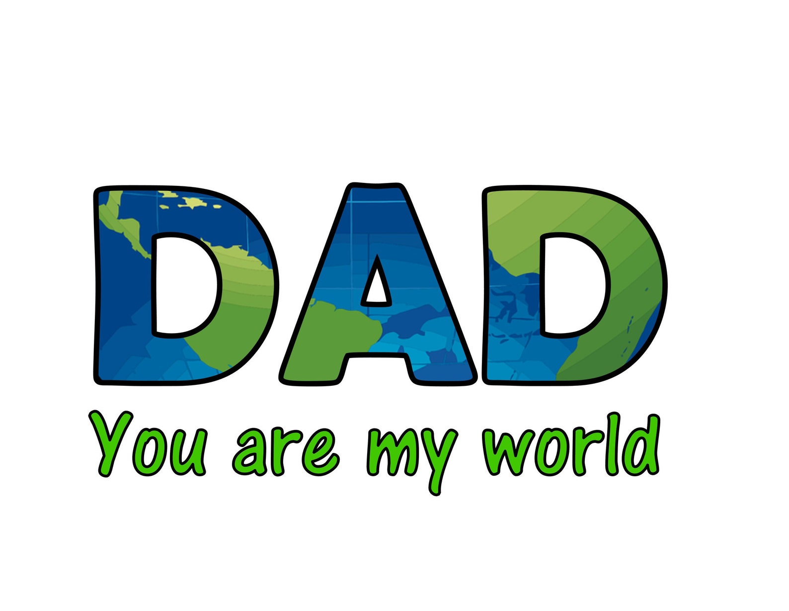 Dad You Are My World Svg Png for Sublimation or Print and Cut File Only ...