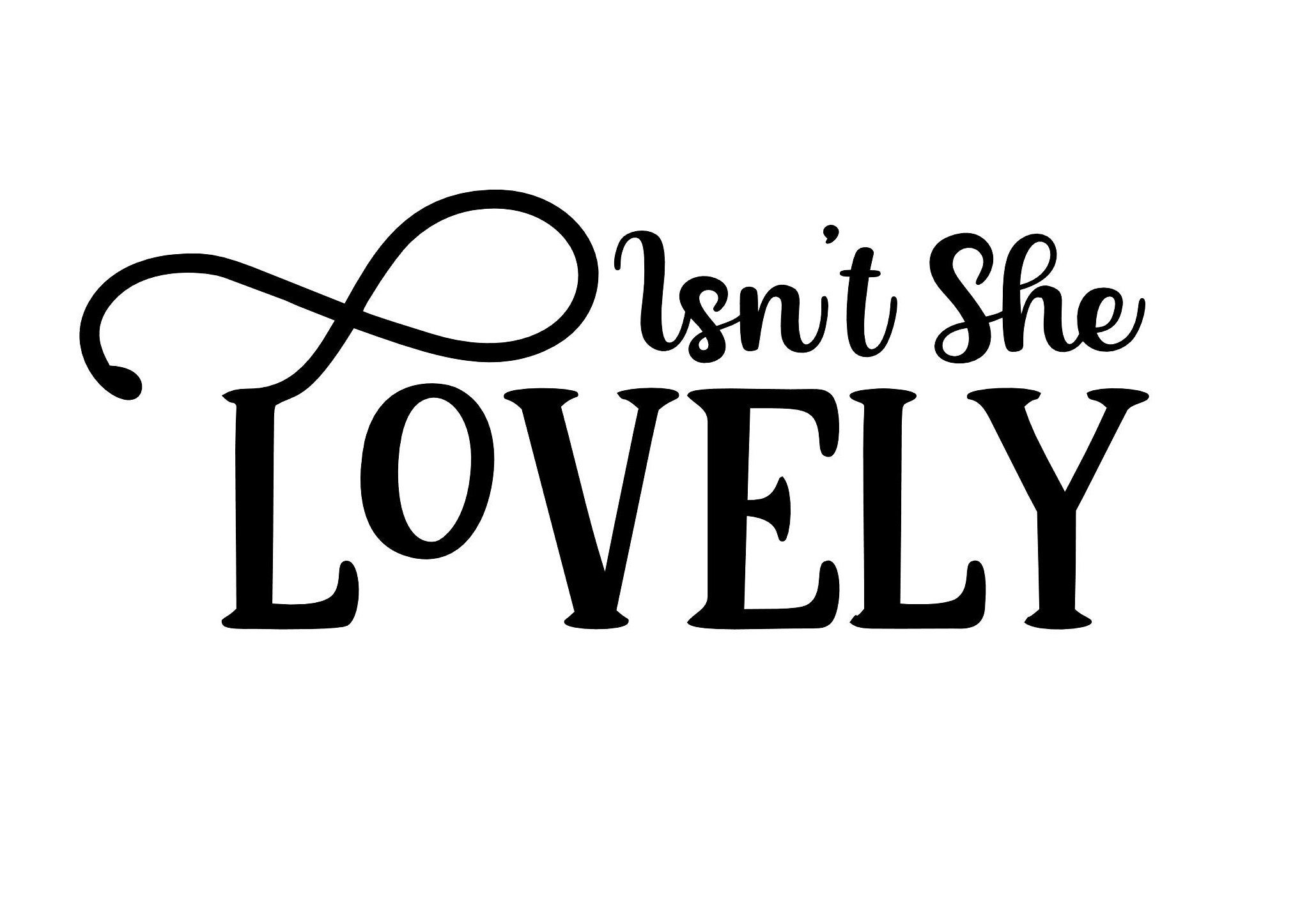 Isn t She Lovely Svg And Png File Digital Download Etsy isn-t-she-lovely-svg-and-png-file-digital-download-etsy
