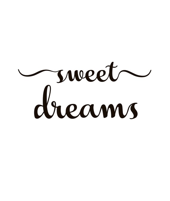 Sweet Dreams Svg File and Png Digital File - Etsy